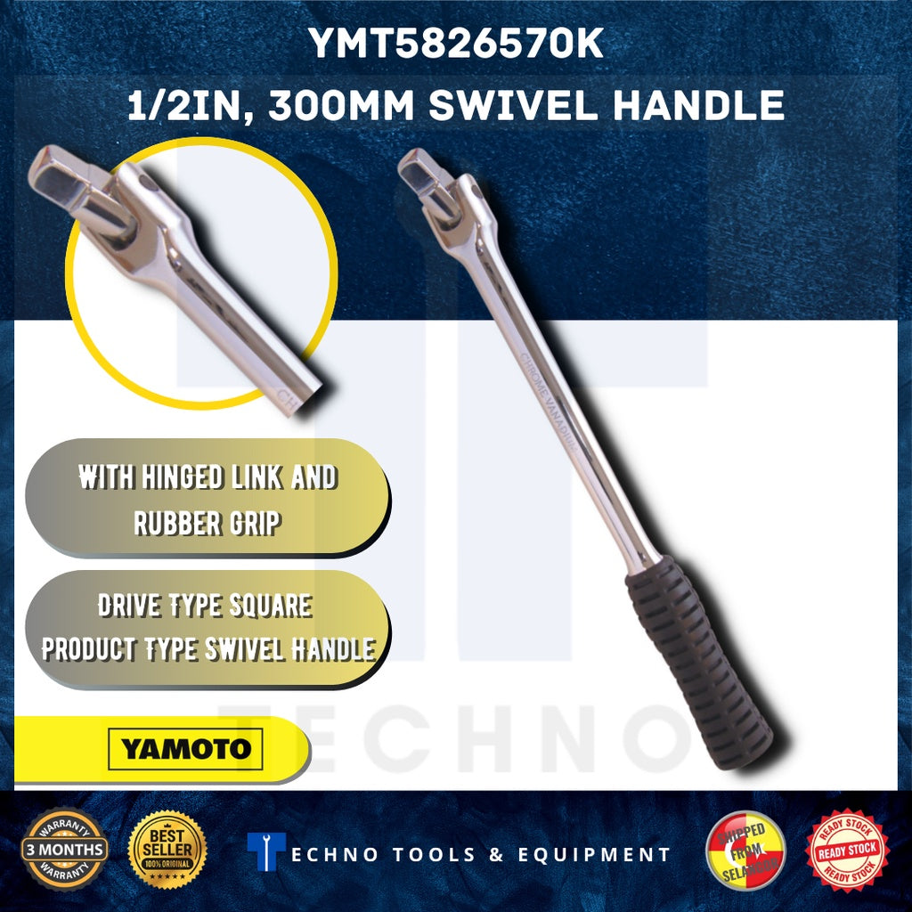 YAMOTO YMT5826570K 1/2in, 300mm Swivel Handle (100% New and Original) – Techno Tools & Equipment