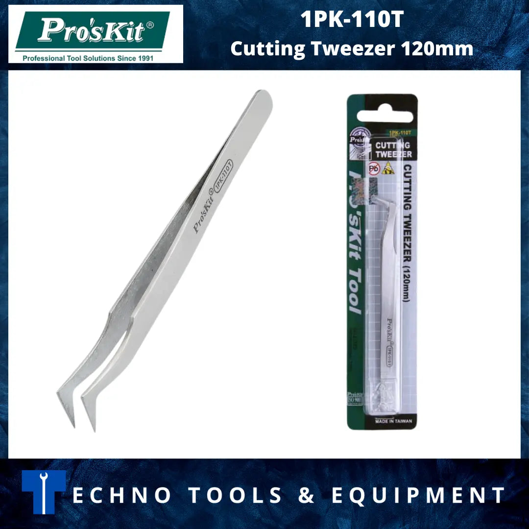 PRO'SKIT 1PK-110T Cutting Tweezer - 120mm (Taiwan) – Techno Tools ...